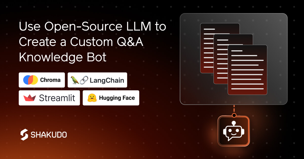 Building a PDF Knowledge Bot With Open-Source LLMs - A Step-by-Step Guide | Shakudo